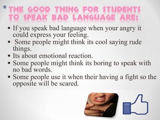 Bad languagee | PPT