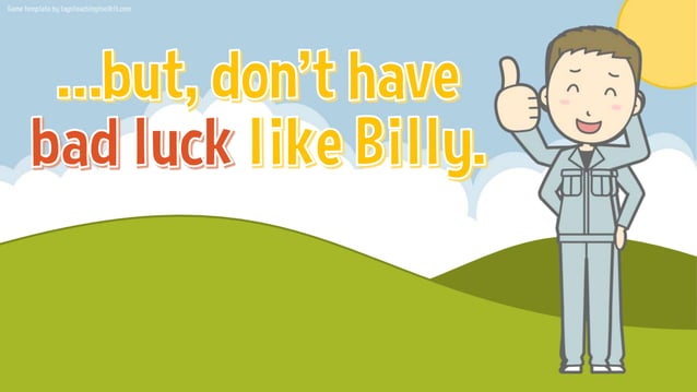 Bad Luck Billy.pptx