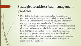 bad managment presentation full done now.pptx