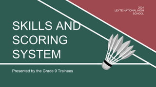BADMINTON SKILLS AND SCORING SYSTEM.pptx