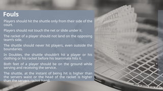 Badminton-Rules and its different types of serving rules for singles .pptx