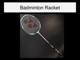 Badminton equipment | PPT