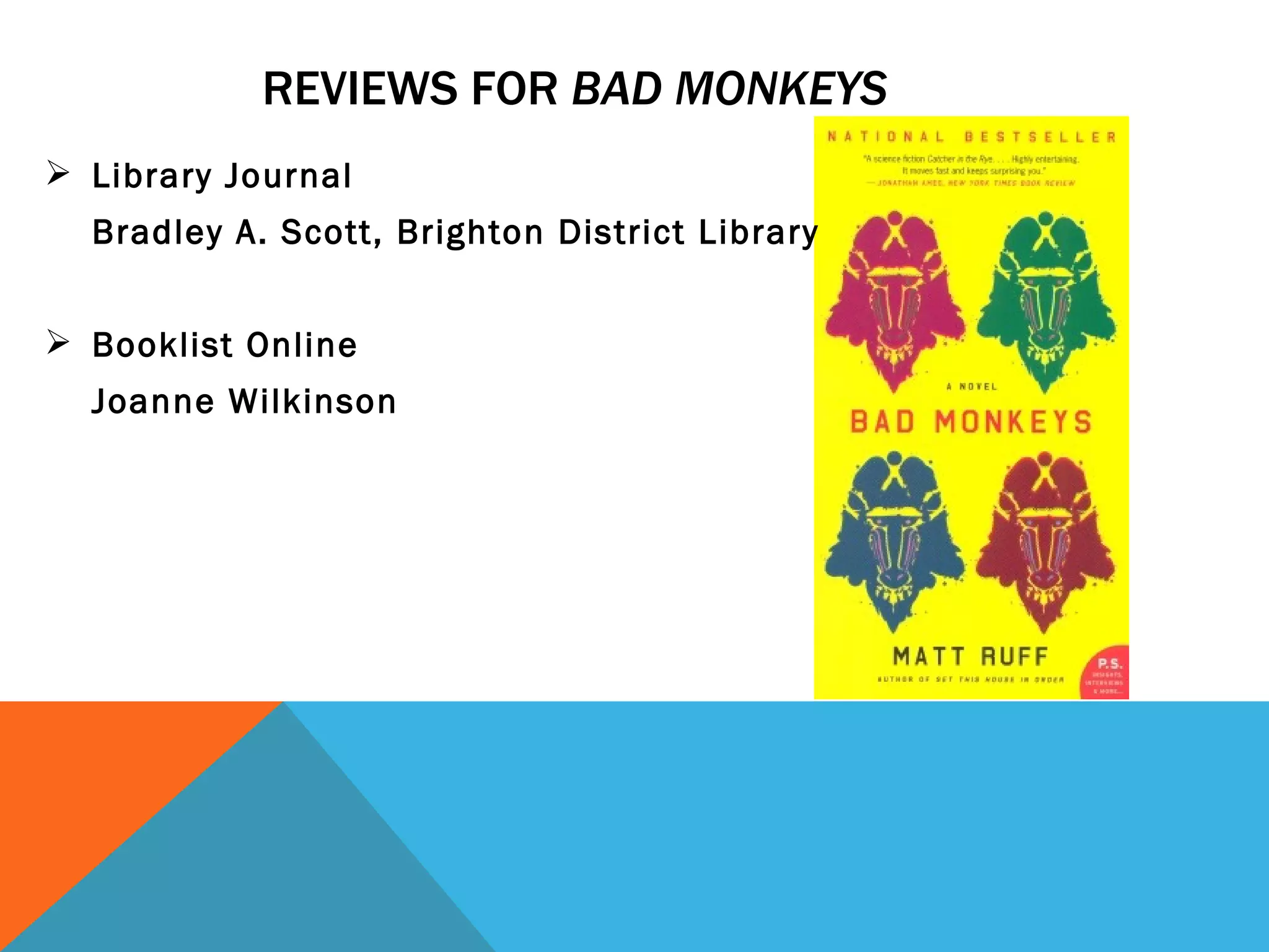 Bad Monkeys Powerpoint | PPT