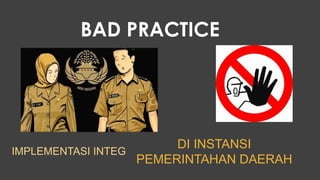 BAD PRACTICE - salah satu tugas guru penggerak jabar | PPTX