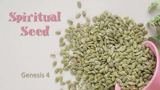 Spiritual Seed | PPT