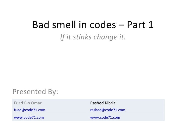 Bad Smell in Codes - Part 1