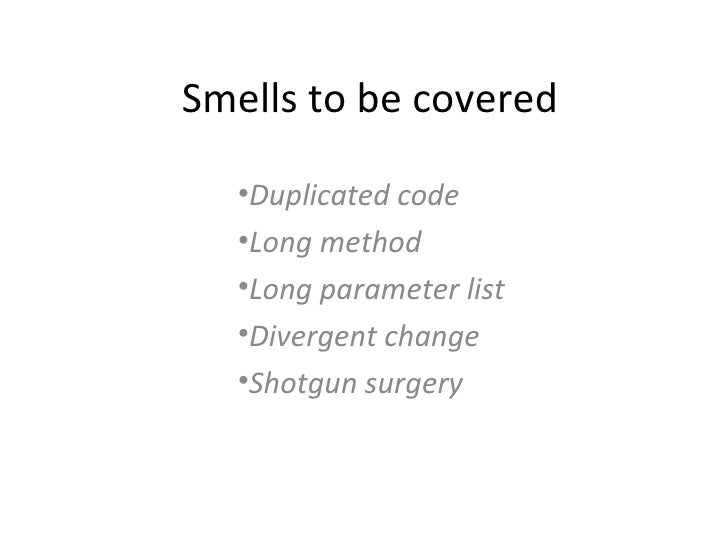 Bad Smell in Codes - Part 1