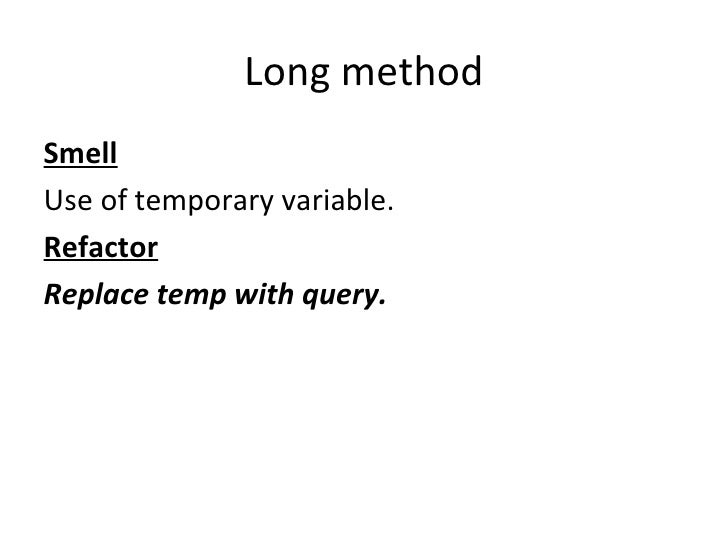 Bad Smell in Codes - Part 1