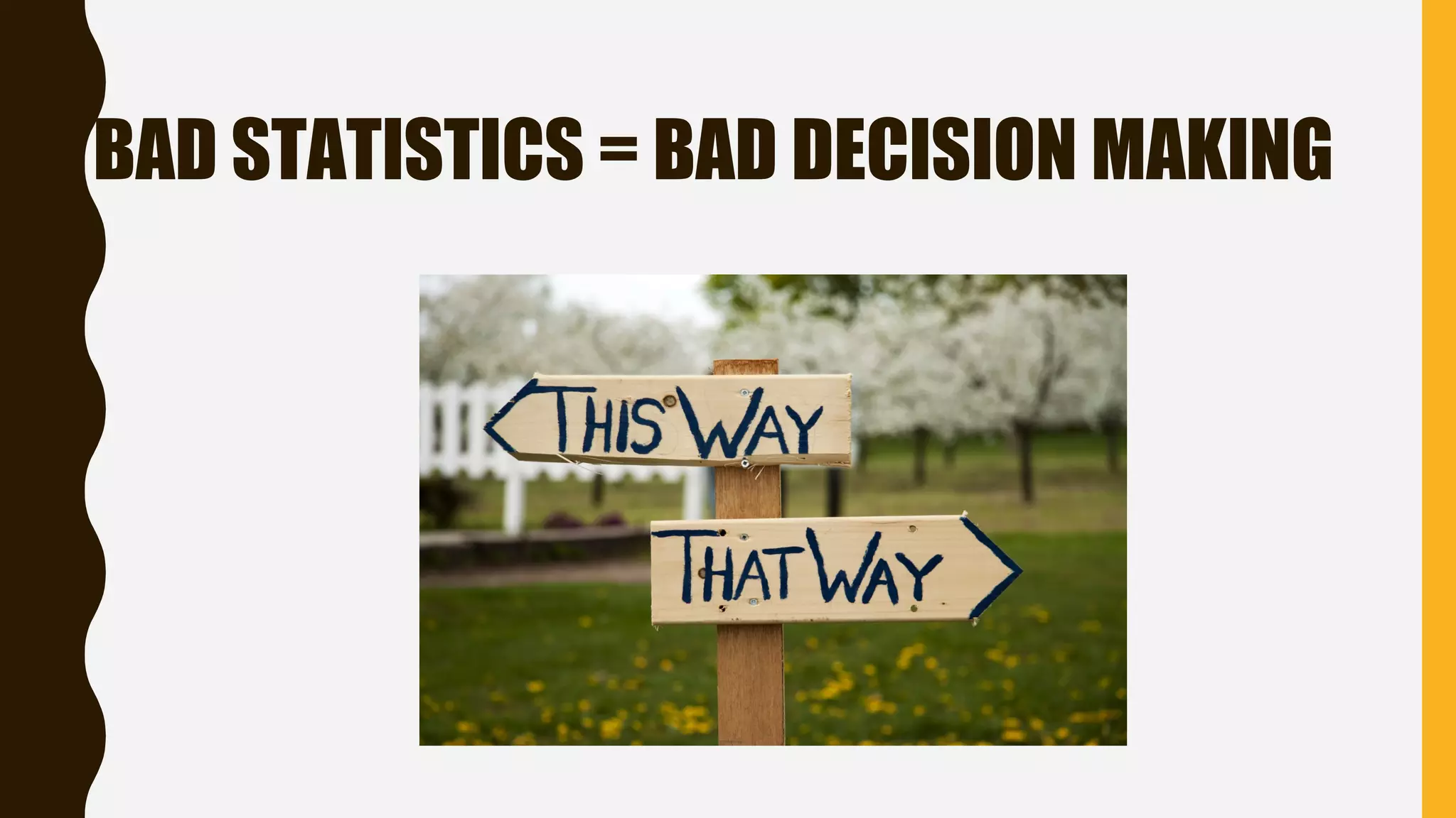 Analysis of "3 ways to spot a bad statistic" by Mona Chalabi | PPT