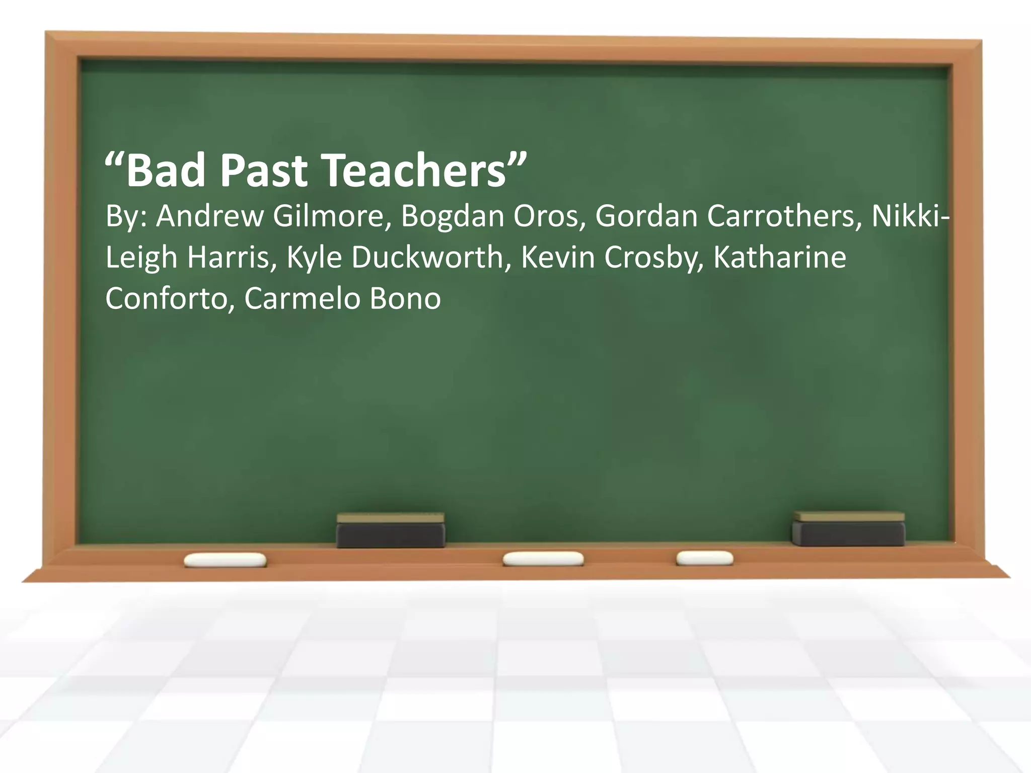 Bad teachers (Reflective Insights) | PPT