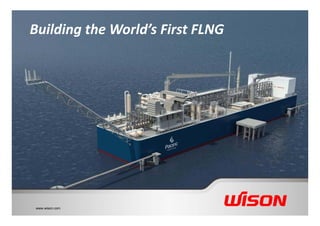 Wison Offshore & Marine - FLNG solution Mar 2015 | PDF