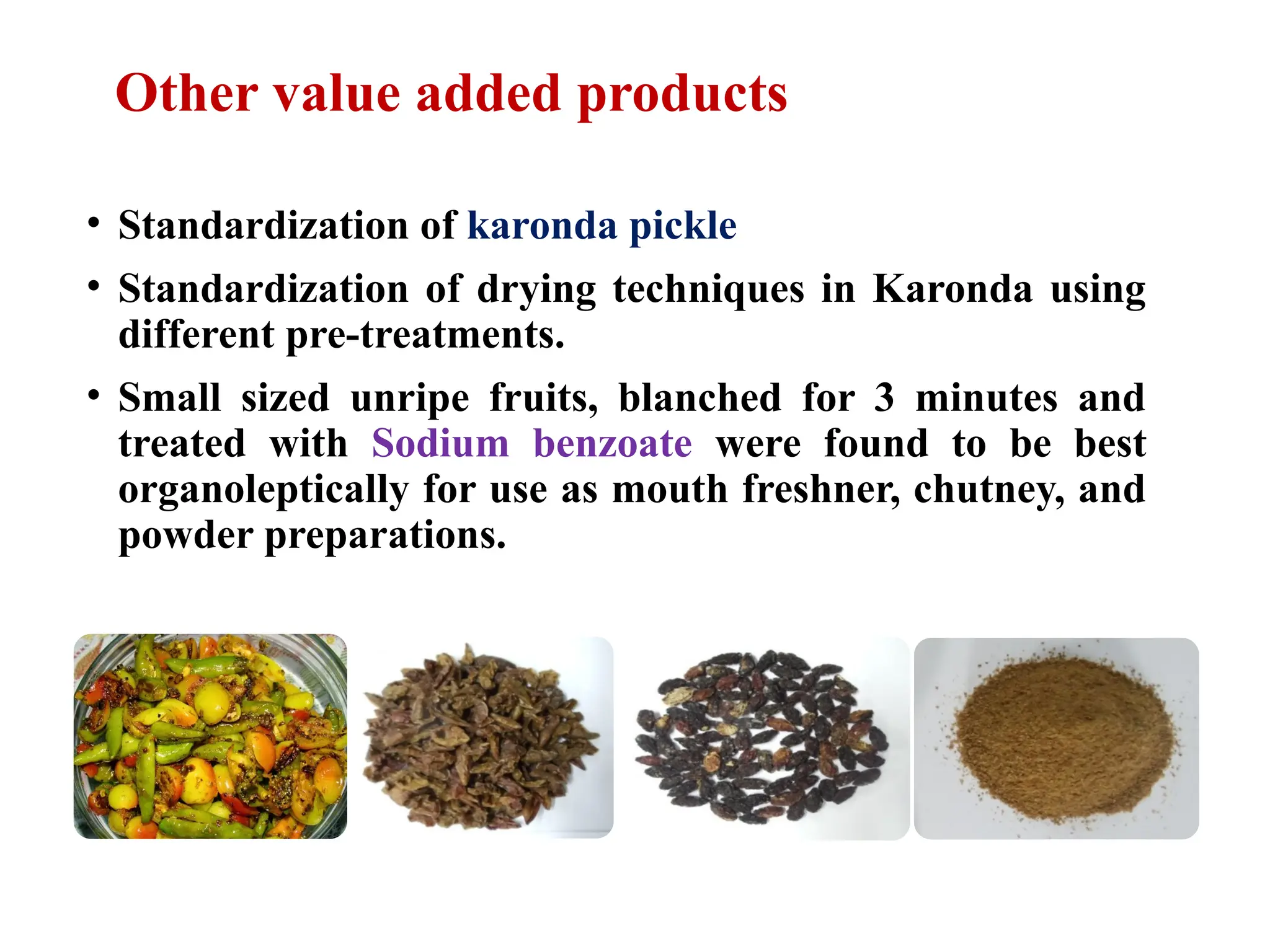 Value added products from Bael and Karonda | PPTX