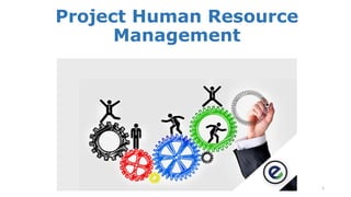 Project Human Resource Management | PPTX