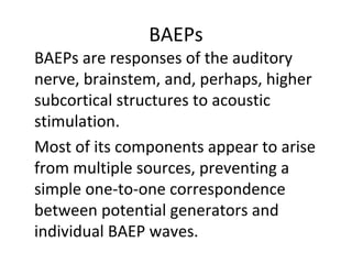 BAEP, BERA, BEP, Brainstem auditory evoked potential By Murtaza Syed | PPT