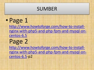 cara install nginx dengan php5 dan dukungan Mysql Di CentOS 6.5 | PPTX