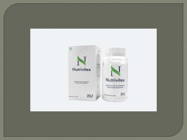 Bagaimana Cara Kerja Nutrivitex? | PPT