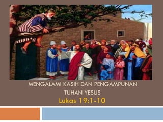 Bagaimana mengalami kasih dan pengampunan Allah | PPTX