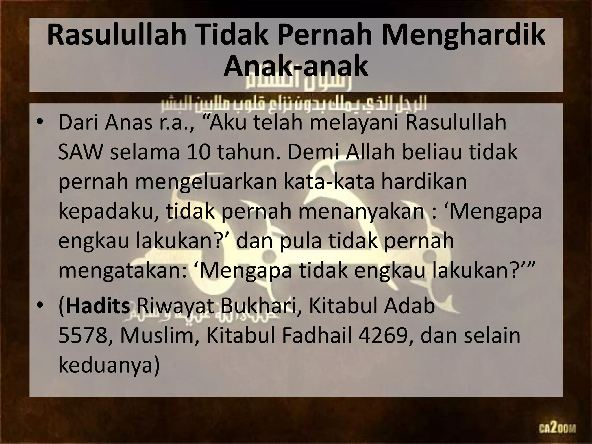Bagaimana rasulullah mendidik anak | PPTX