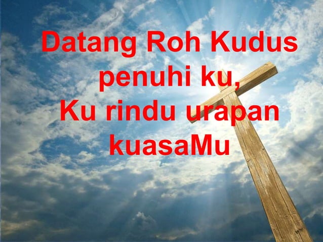 Bagaimana saya dipenuhi ROH kudus | PPT