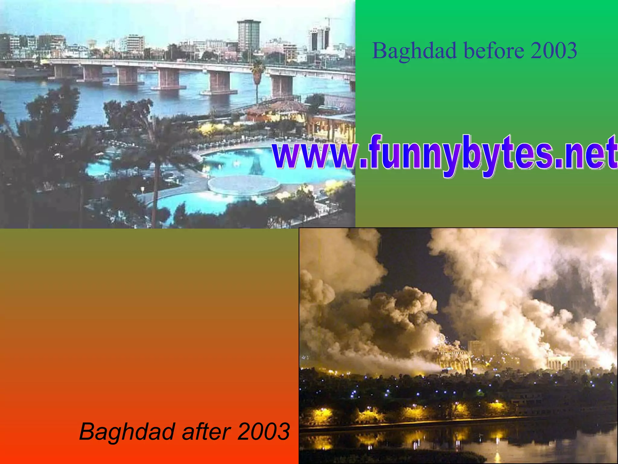 Baghdad Before And After War | PPS