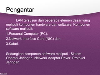 Bagian 3 instalasi perangkat lan | PPT