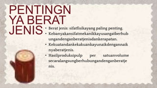 Bagi BERAT JENIS DAN KERAPATAN KAYU (1).pptx