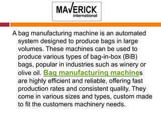 Bag Manufacturing Machine | PPTX