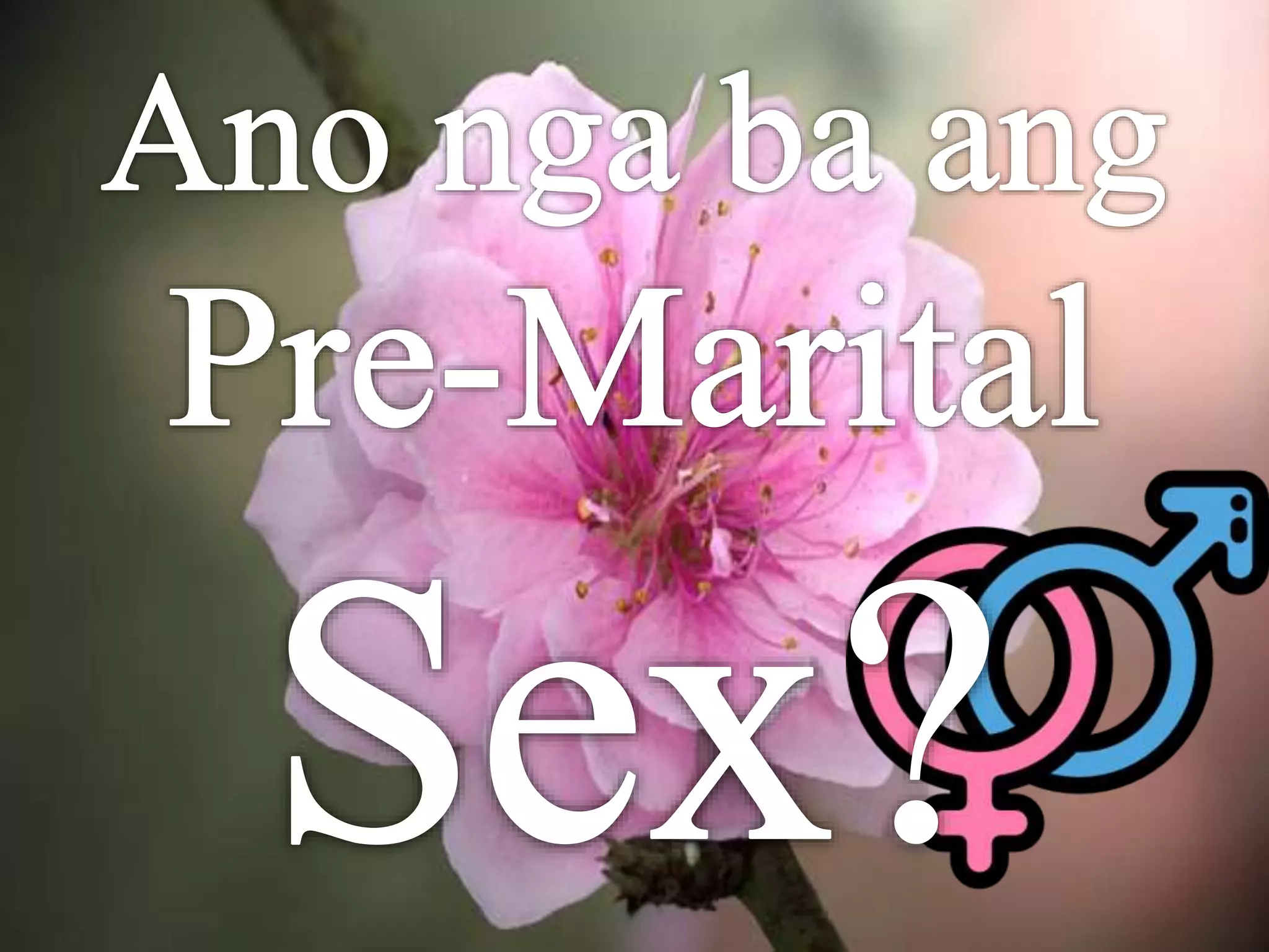 Pre Marital Sex Esp Grade 10 Pptx