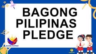 Bagong Pilipinas Pledge in Power pointpptx | PPTX