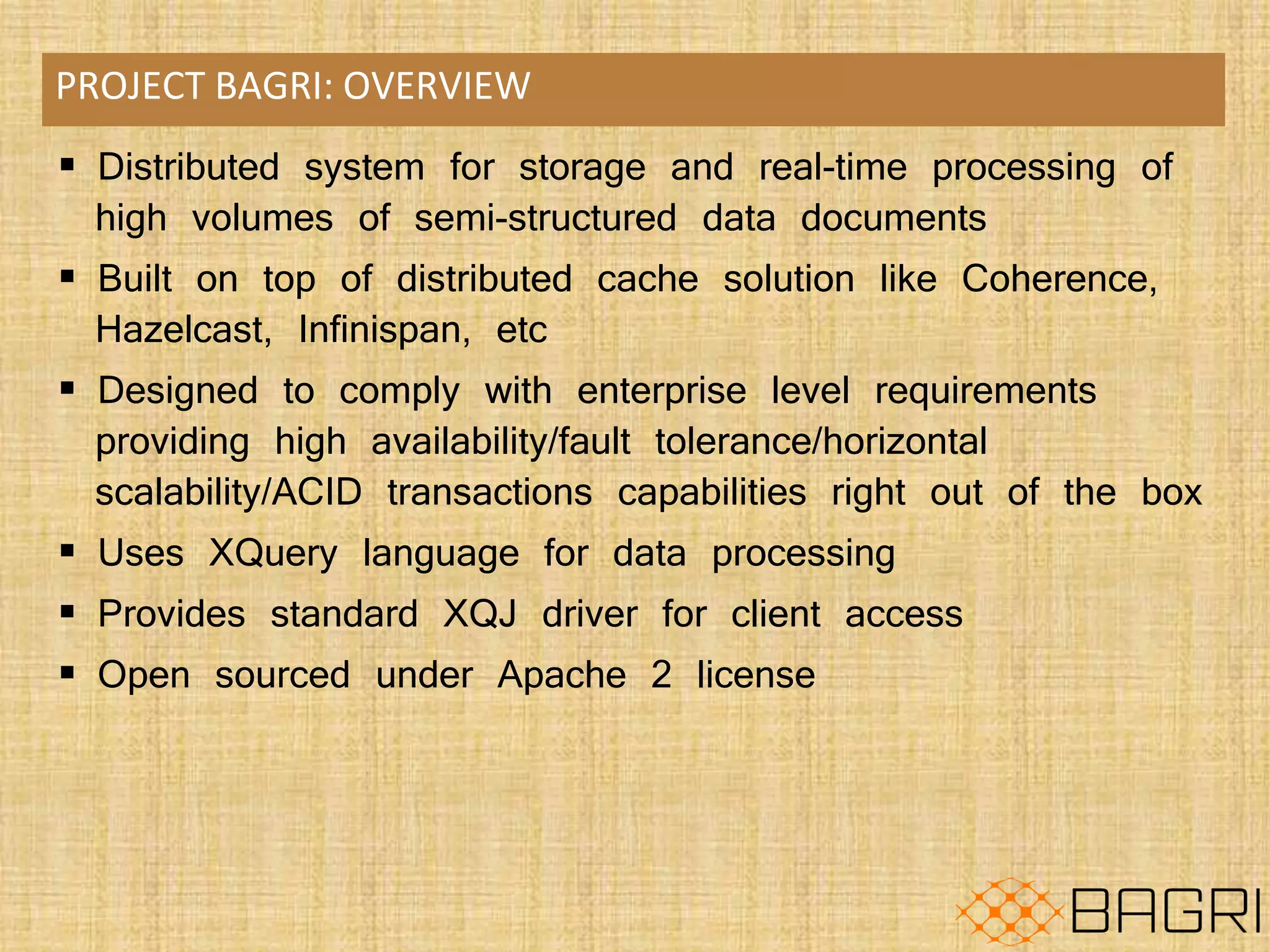 Bagri technical overview | PPT