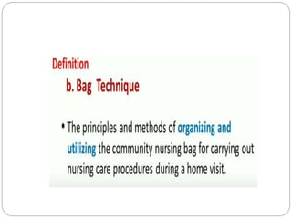Bag technique 4th yr Community health Nursing | PPT | Free Download