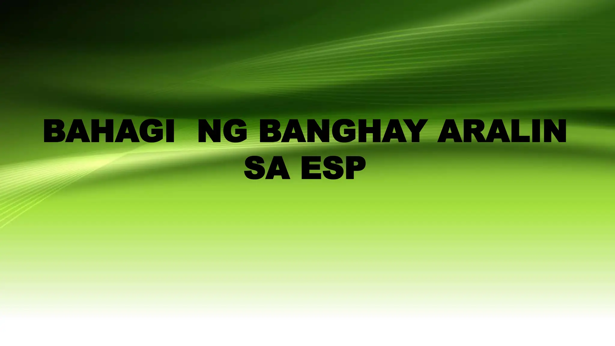 BAHAGI-NG-BANGHAY-ARALIN-SA-ESP_(1).pptx