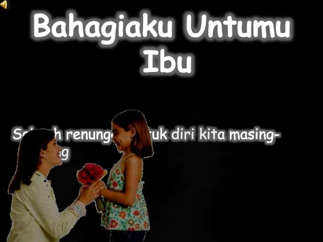 keluargaku adalah segalanya untukku | PPT