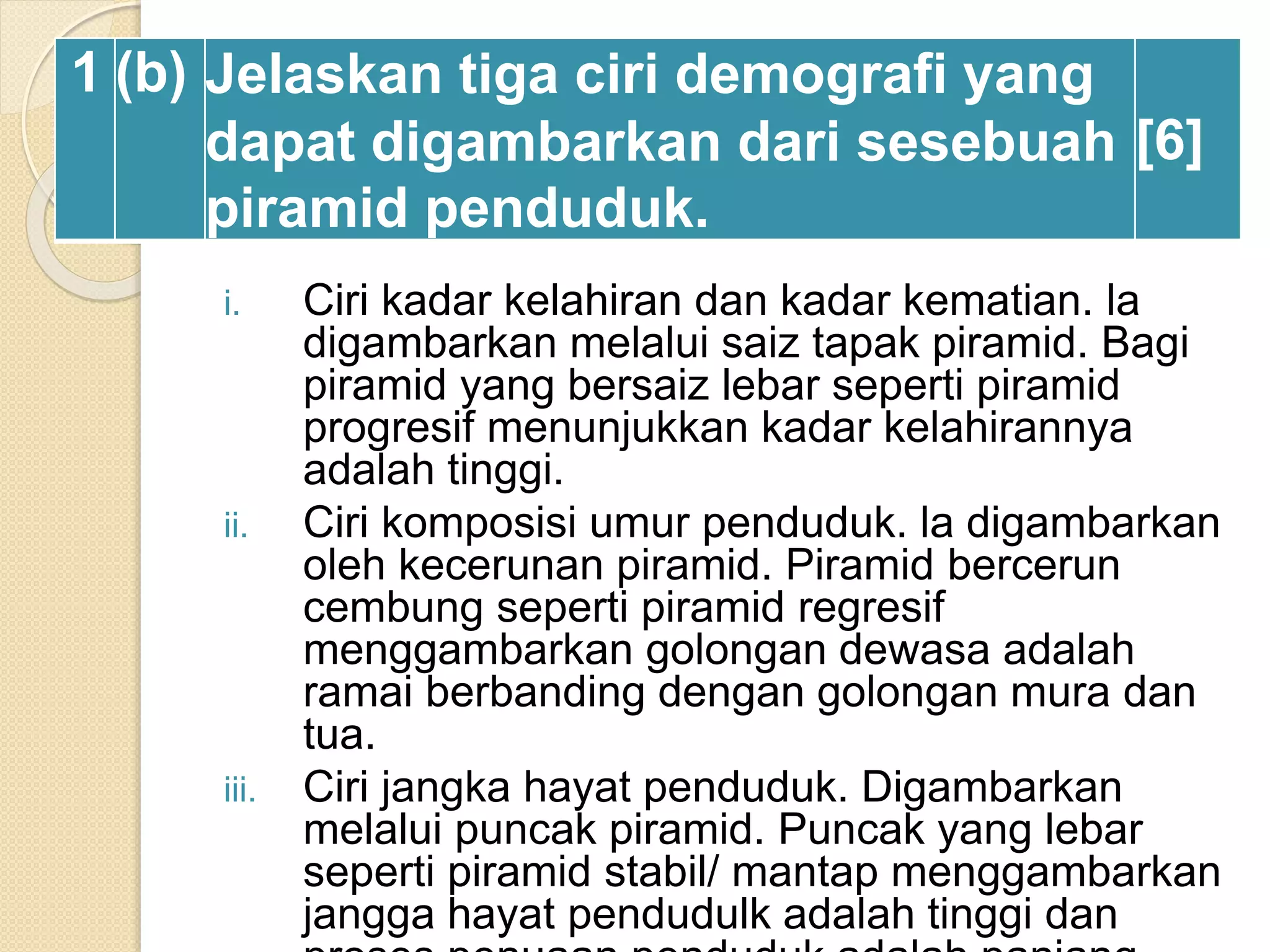 Bahagian B Kuliah 4 - Piramid Penduduk dan Model Peralihan Demografi | PPTX