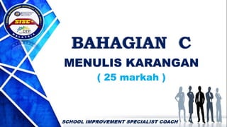 Bahagian c menulis karangan | PPTX