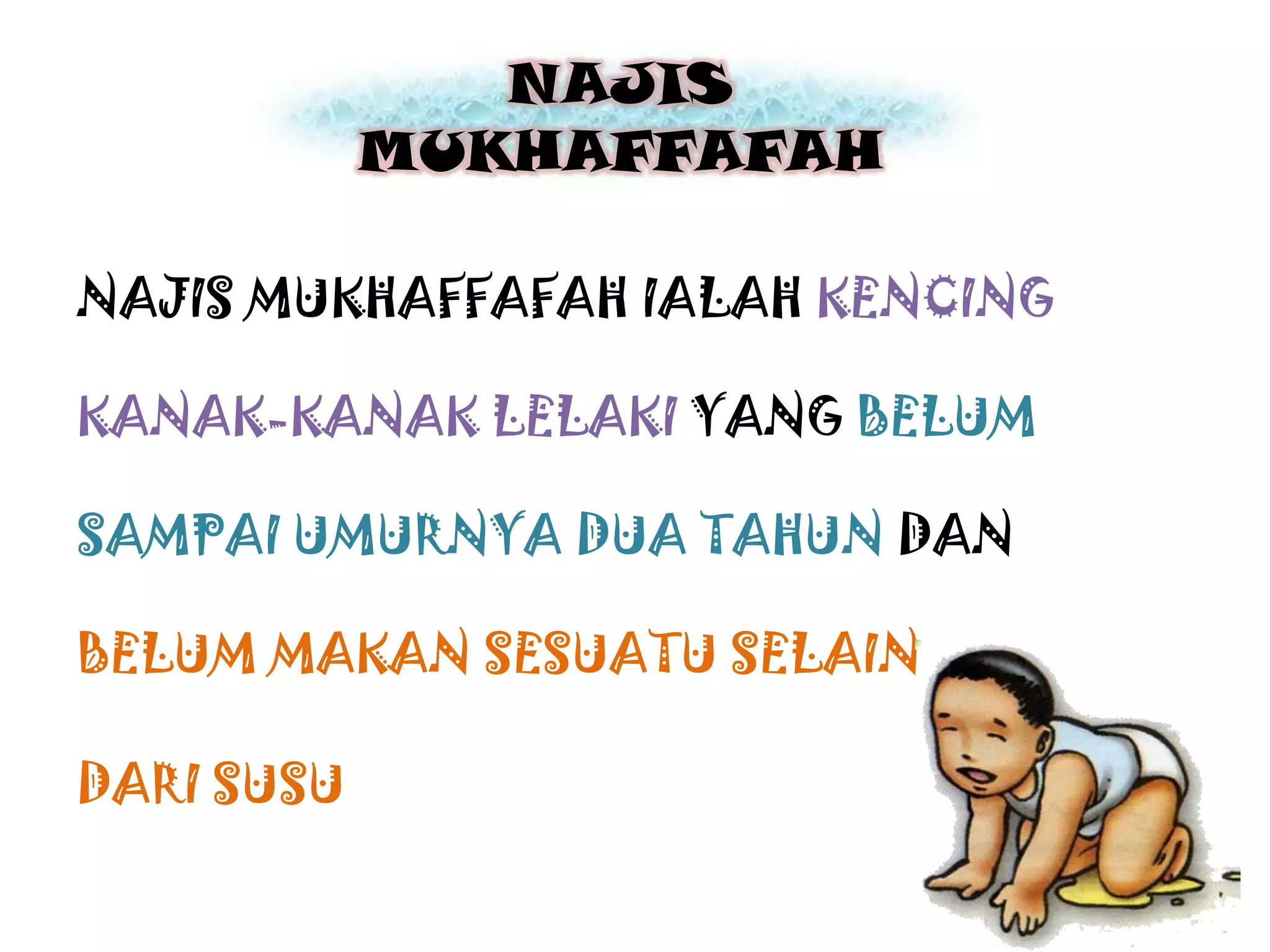 Bahagian najis dan najis mukhaffafah | PPTX
