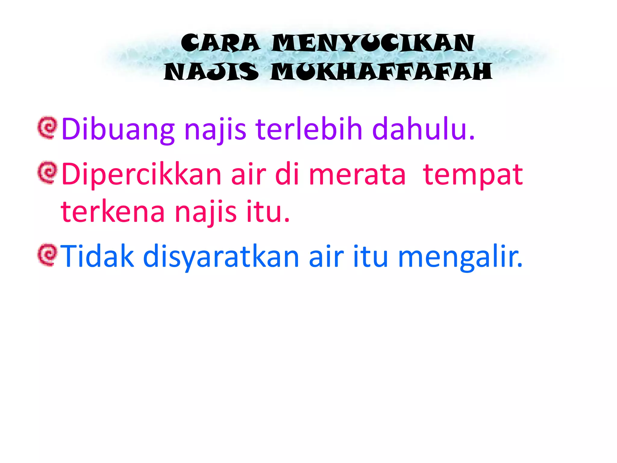 Bahagian najis dan najis mukhaffafah | PPTX