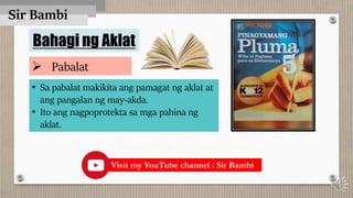 Bahagi ng Aklat | PPTX