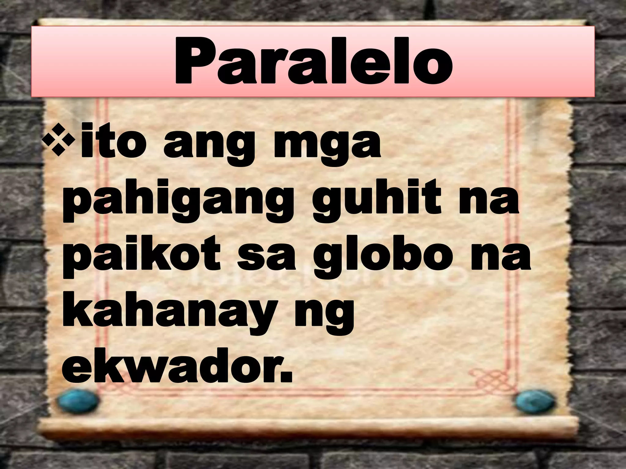 Bahagi ng globo | PPTX