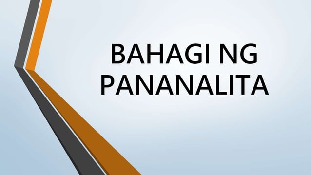 BAHAGI NG PANANALITA-.pptx