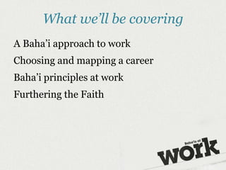 The Baha'i Faith and Work | PPTX