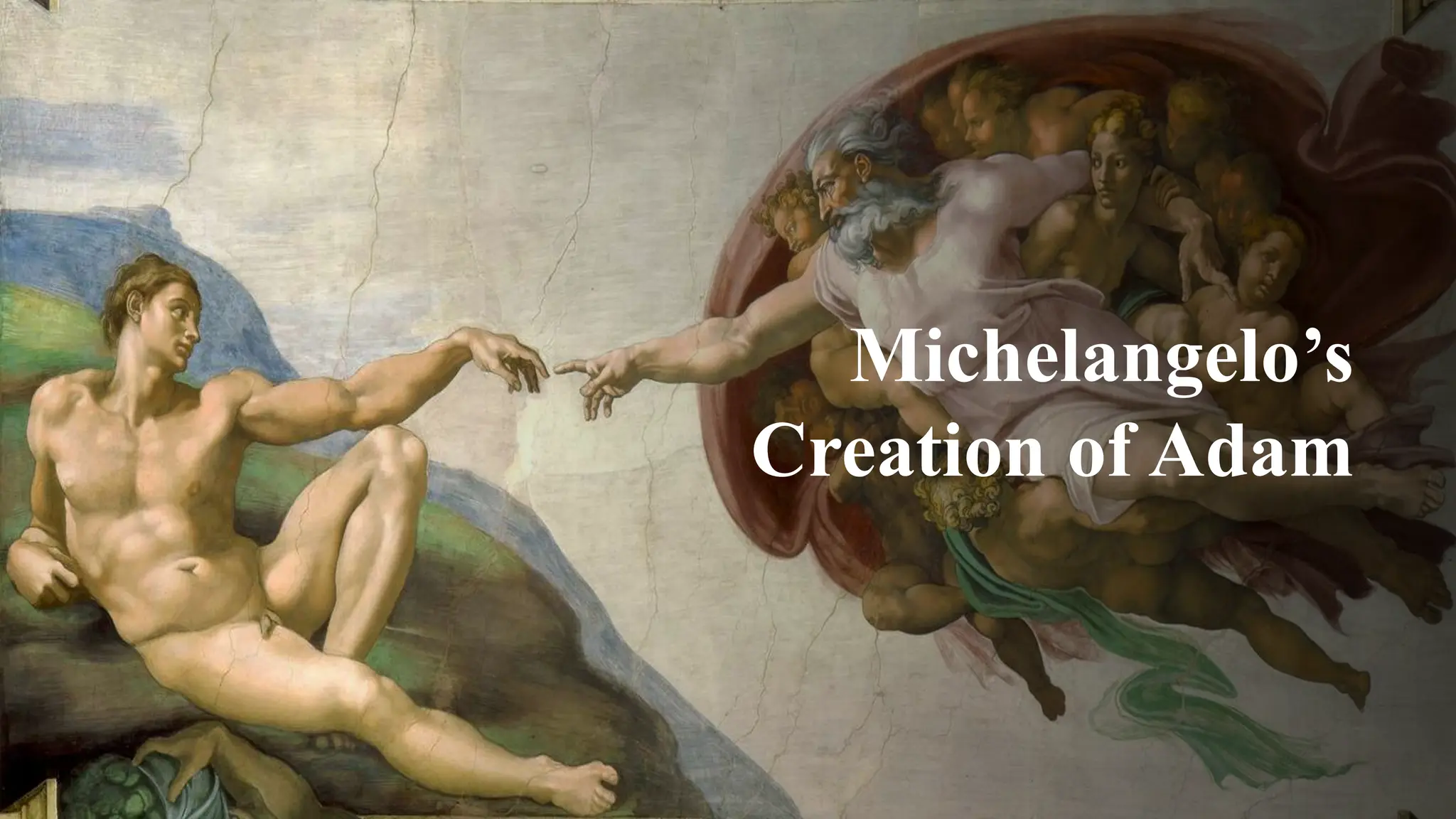 Michelangelo’s Creation of Adam Presentation.pptx