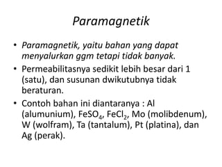 Bahan bahan listrik-bahan_magnetik | PPTX