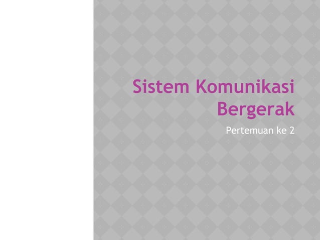 Sistem Komunikasi Seluler | PPT