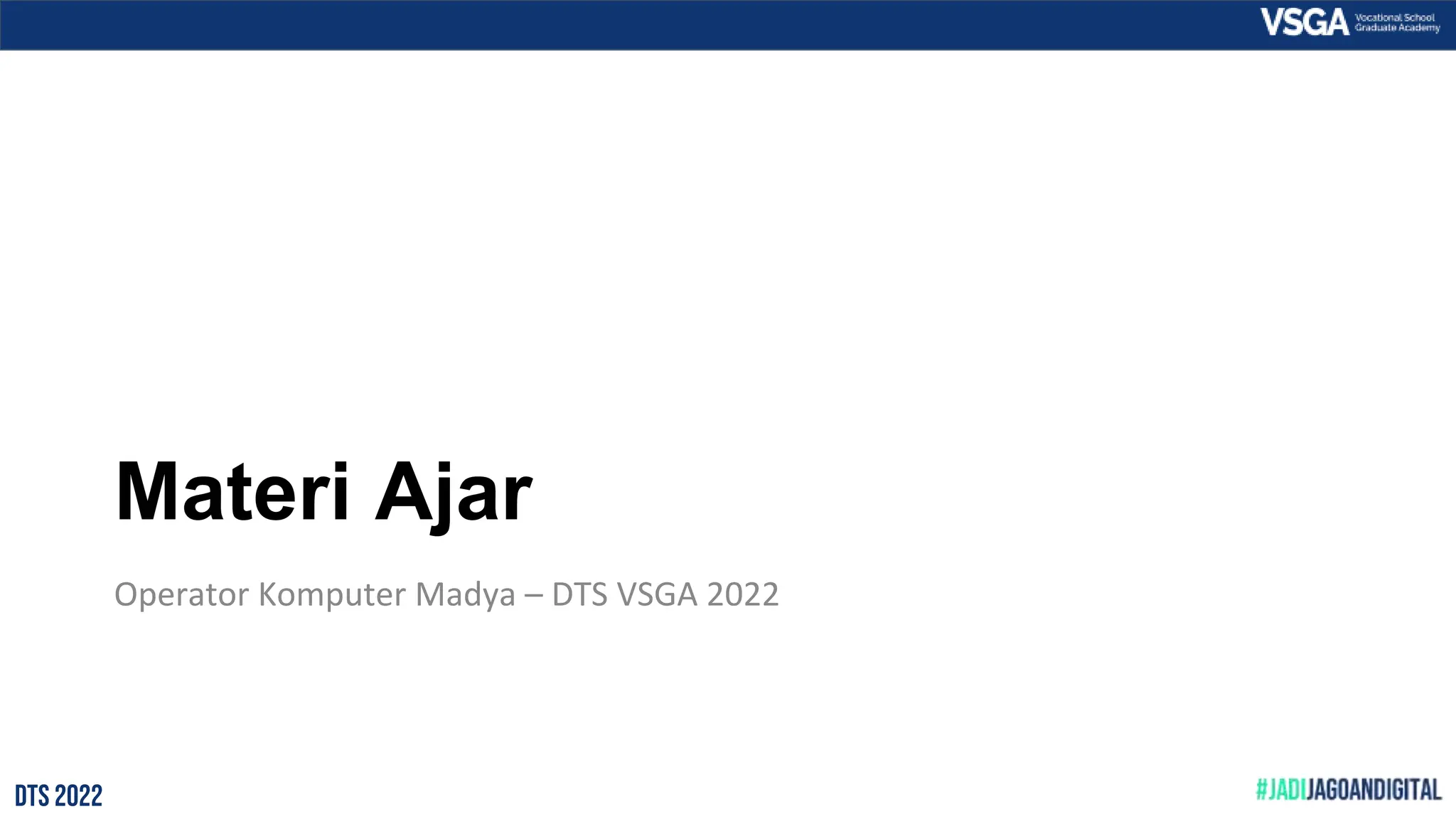 Bahan Ajar - Operator Komputer Madya 01.pptx