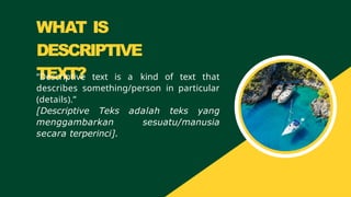 BAHAN AJAR DESCRIPTIVE YANG HARUS DIKETAHUI | PPTX