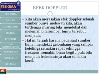 Bahan ajar fisika efek doppler | PPTX