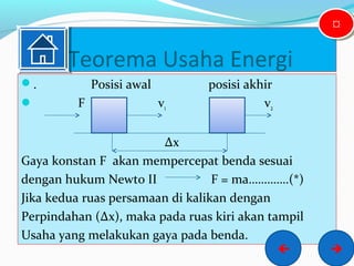Bahan ajar fisika usaha, perubahan energi dan hukum kekekalan energi | PPT