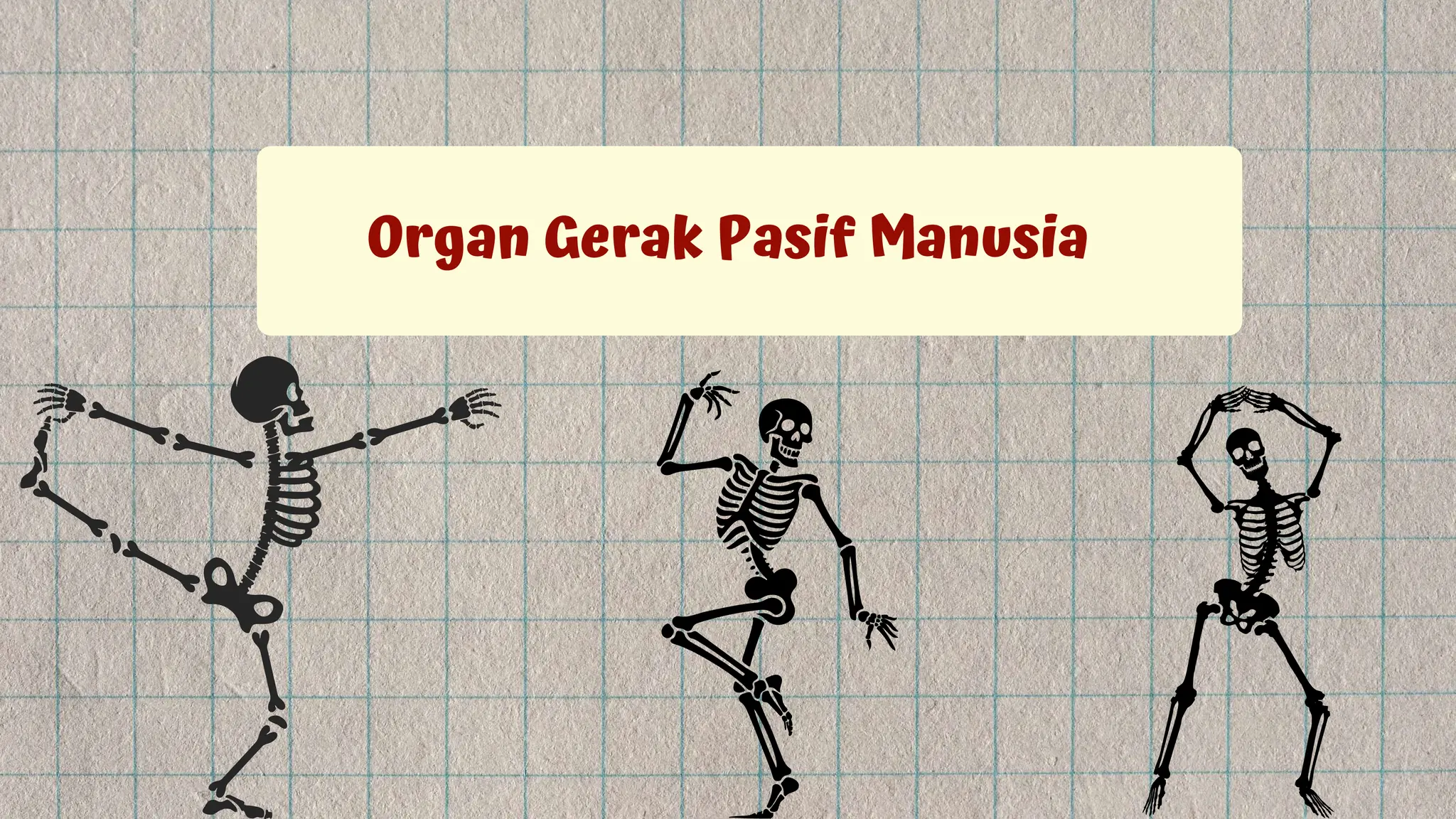 BAHAN AJAR IPAS_MAERI ORGAN GERAK AKTIF DAN PASIF.pdf