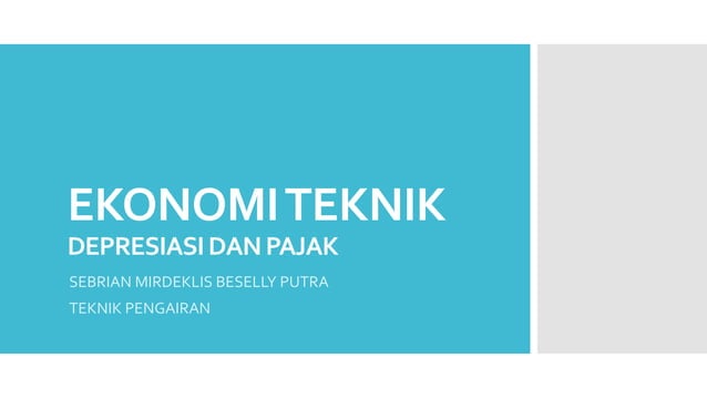 BAHAN AJAR MINGGU KE 15 EKONOMI TEKNIK (depresiasi).pdf